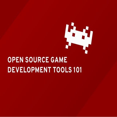 Open Source Game Development Tools 101 | PPT