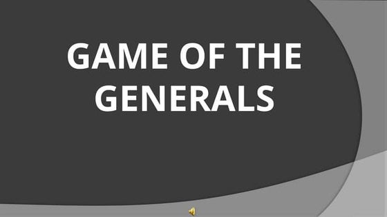 The game of the generals' story | PPTX