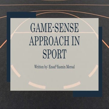 Game-Sense Approach in Sport | PPTX