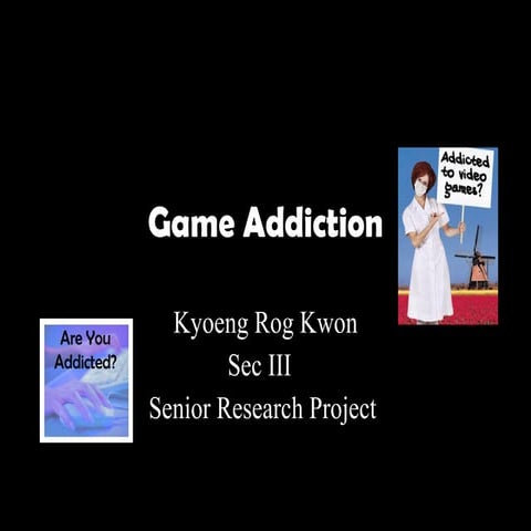 Game Addiction | PPT