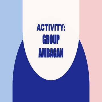 GAME AMBAGAN ACTIVITY.pptxXXXXXXXXXXXXXXX | PPTX