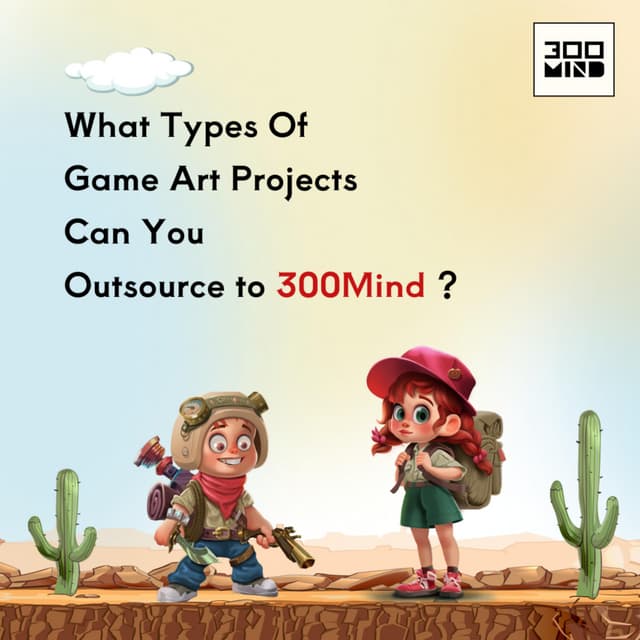 What Types of Game Art Project Can You Outsource From 300Mind? | PDF