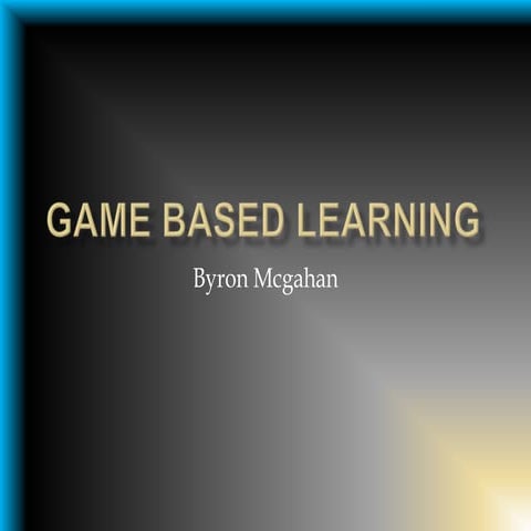 Game based learning | PPT