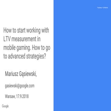 How to start working with LTV measurement in mobile gaming? How to move to advanced strategies ...