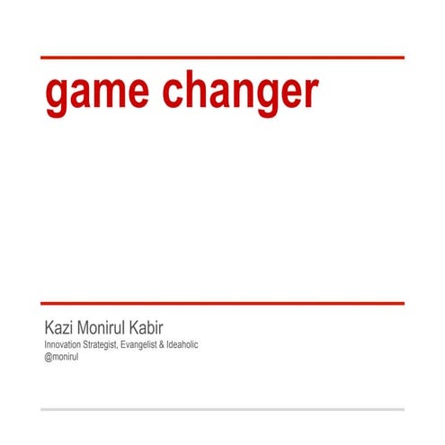 The Game Changer : Presentation to the Future Leaders of Bangladesh ...
