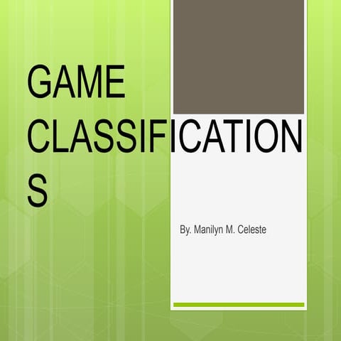 Game classifications | PPTX