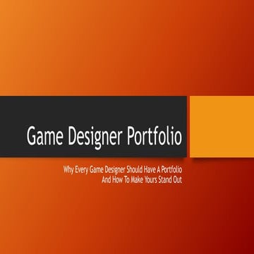 Game Designer Portfolio: Why Every Game Designer Should Have One And ...