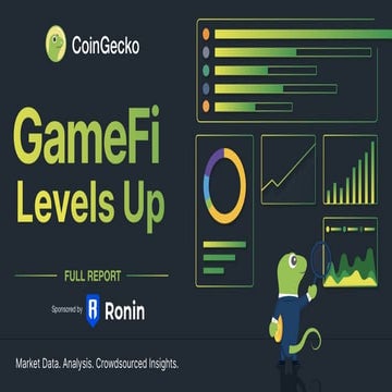 GameFi Report 2023: GameFi Levels Up | CoinGecko | PDF