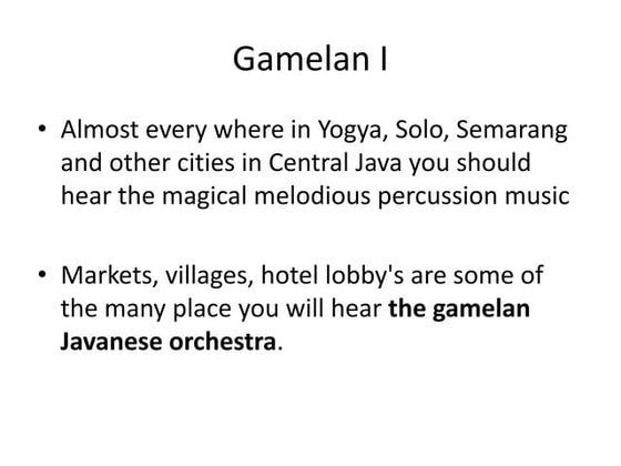 Gamelan | PPT | Music | Entertainment