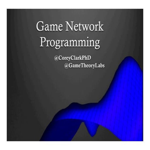 Introduction to Game Network Programming | PPT