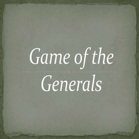 Game of the generals | PPTX