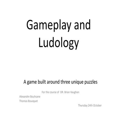 Gameplay and ludology assignment 2 | PPTX