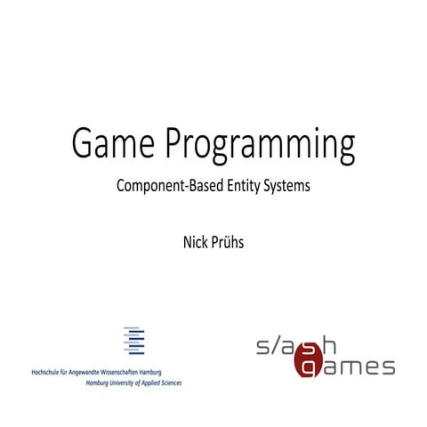 Component Based Entity Systems Demo Ppt 