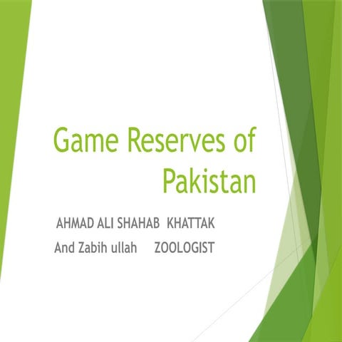Game_Reserves_Pakistan_game animals of pakistan over hunting | PPTX