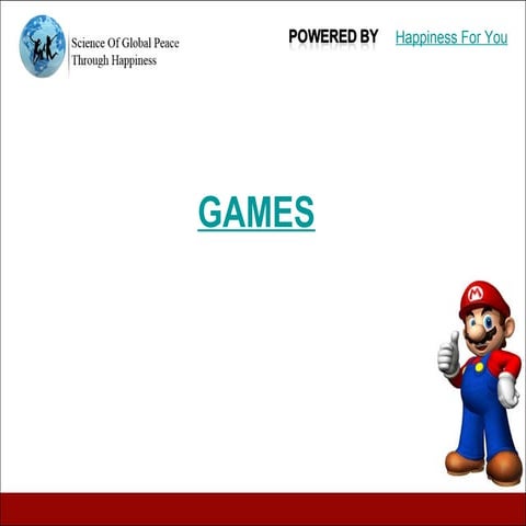 Games brings happiness | PPT