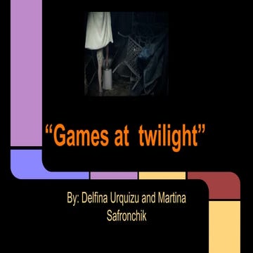 Games At Twilight | PPT