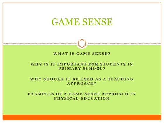 Game sense approach | PPTX | Educational Video Games | Video Game Genres