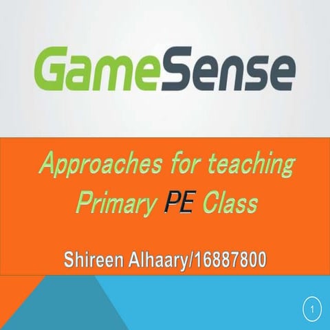 Game Sense Approach in PE Teaching | PPTX