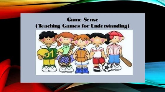 PDHPE game sense approach | PPTX