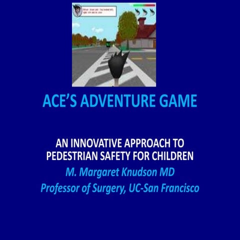 Games for health: Ace's Adventure Game | PPT