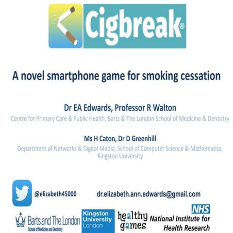 Cigbreak - a novel smartphone game for smoking cessation | PPTX