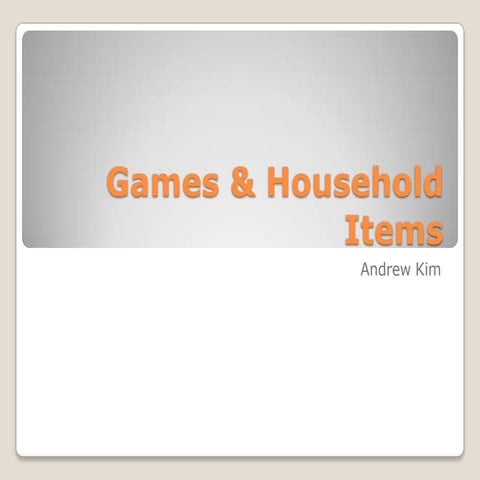 Games & household items | PPTX | Family Video Games | Video Game Genres