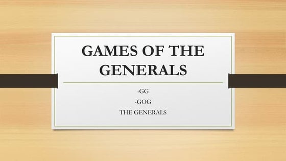 The game of the generals' story | PPTX
