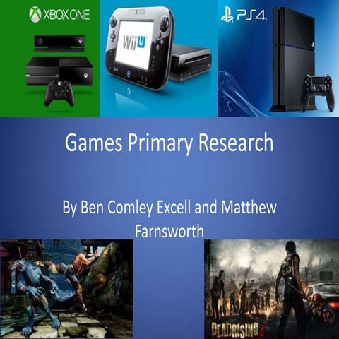 Games primary research powerpoint | PPT