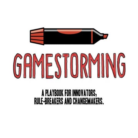 Gamestorming 9 june2012 | PPT