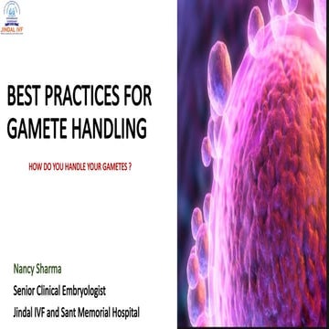 GAMETE HANDLING during IVF Culture Technique | PPTX