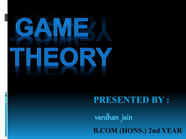 Game theory project | PPTX