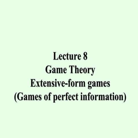 Game theory Lecture an introduction 8.pdf