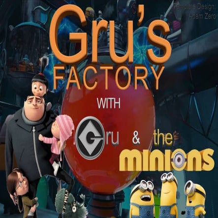 Game Unit 11-12 Grade 8 Gru_s Factory v2.0.pptx