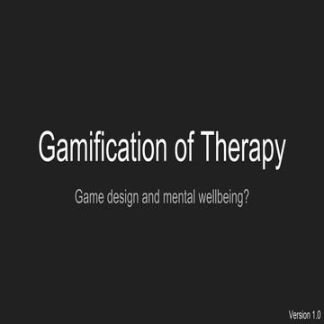 Gamification of Therapy | PPTX