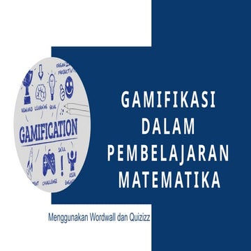 GAMIFIKASI dalam pembelajaran matematika | PPTX