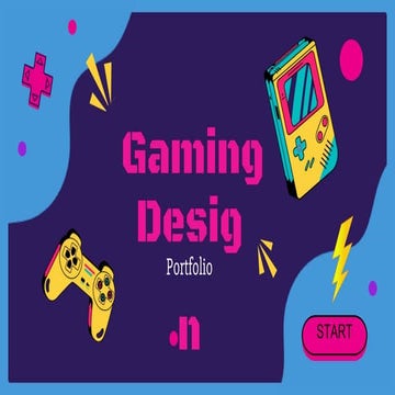 Gaming Design Portafolio game game .pptx