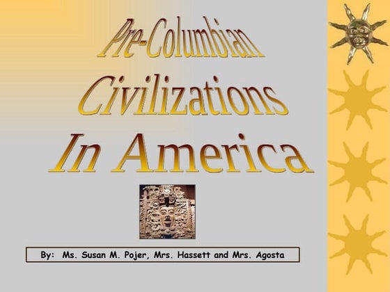 5th grade Webquest: Pre-columbian civilizations | PPT