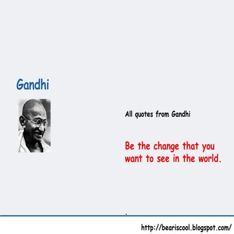 Mahatma Gandhi's Quotes on Life | PPTX