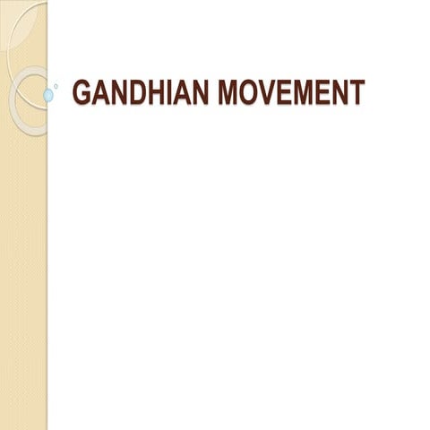 GANDHIAN MOVEMENT.pptx