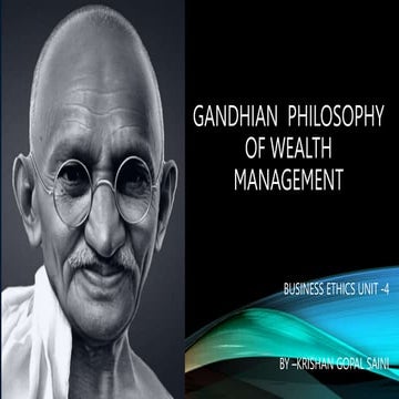 GANDHIAN philosophy of wealth management.pptx