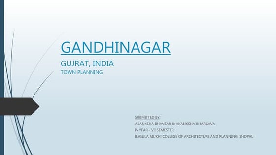 Gandhinagar town planning and master plan study | PDF | Developmental ...