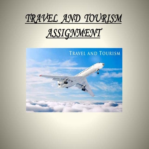 travel and tourism ppt | PPTX