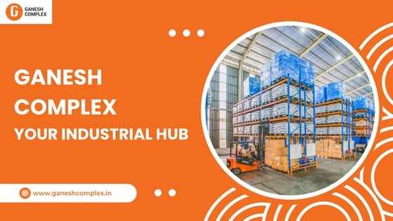 Industrial Space Solutions in Kolkata - Ganesh Complex | PPT