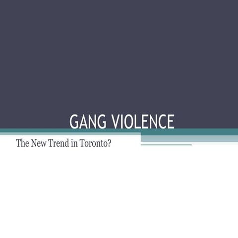 0747405 Gang Violence | PPT