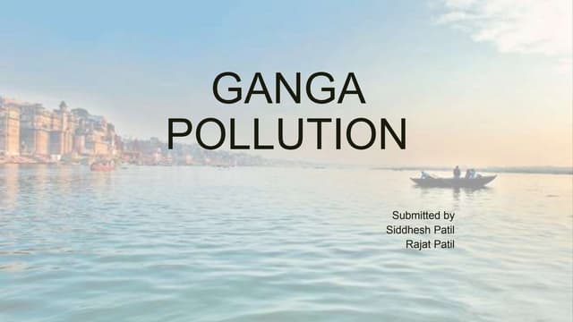 Pollution in River Ganga | PPT