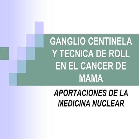 Ganglio centinela en cacu | PPT