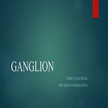 Ganglion | PPTX