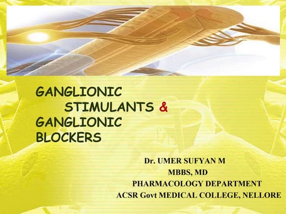 Ganglion stimulants and blocking agents | PPT