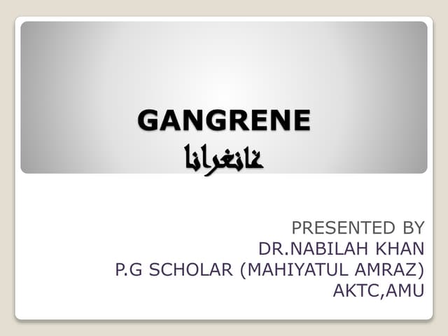 Gangrene | PPTX