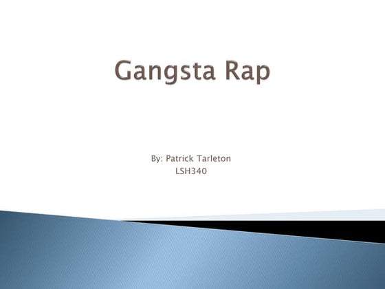 Rhetoric in Popular Culture: On Gangsta Rap | PPTX | Hip Hop Music | Music